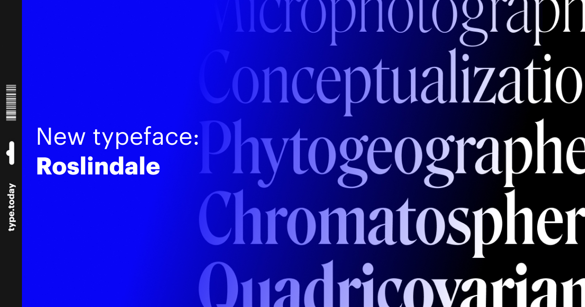 New typeface: Roslindale