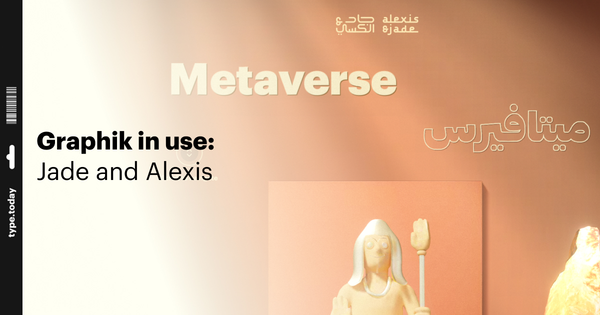 Graphik in use: Jade and Alexis