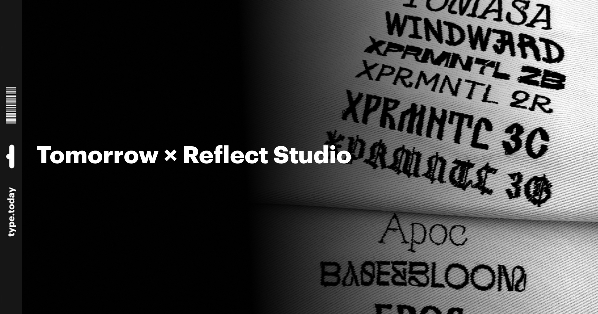 Tomorrow × Reflect Studio