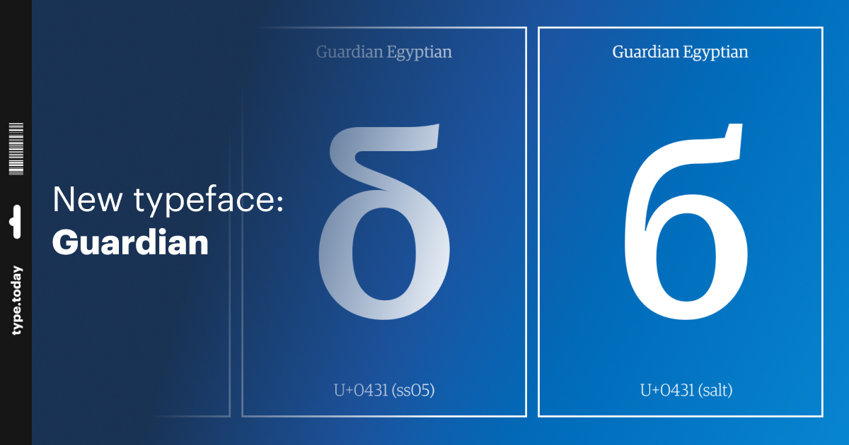 New typeface: Guardian