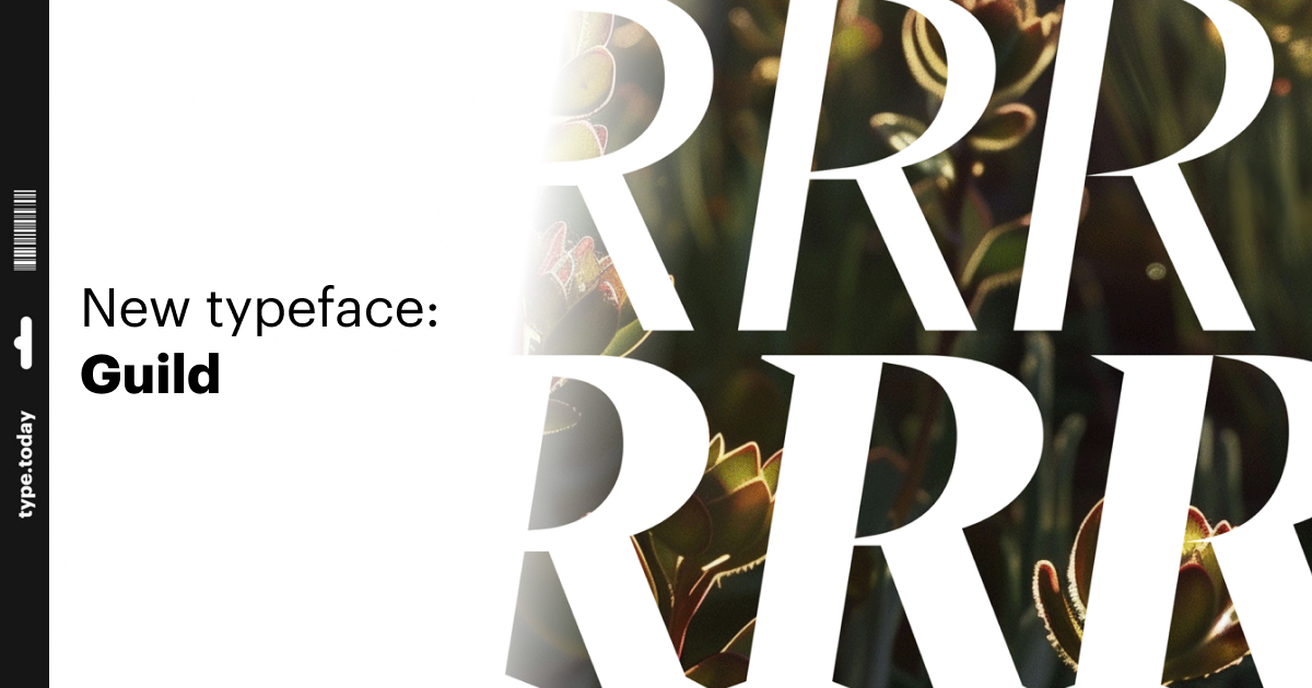 New typeface: Guild