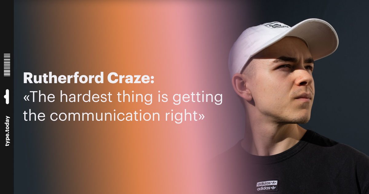 Rutherford Craze: “The hardest thing is getting the communication right”