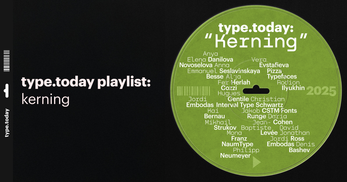 type.today playlist: kerning