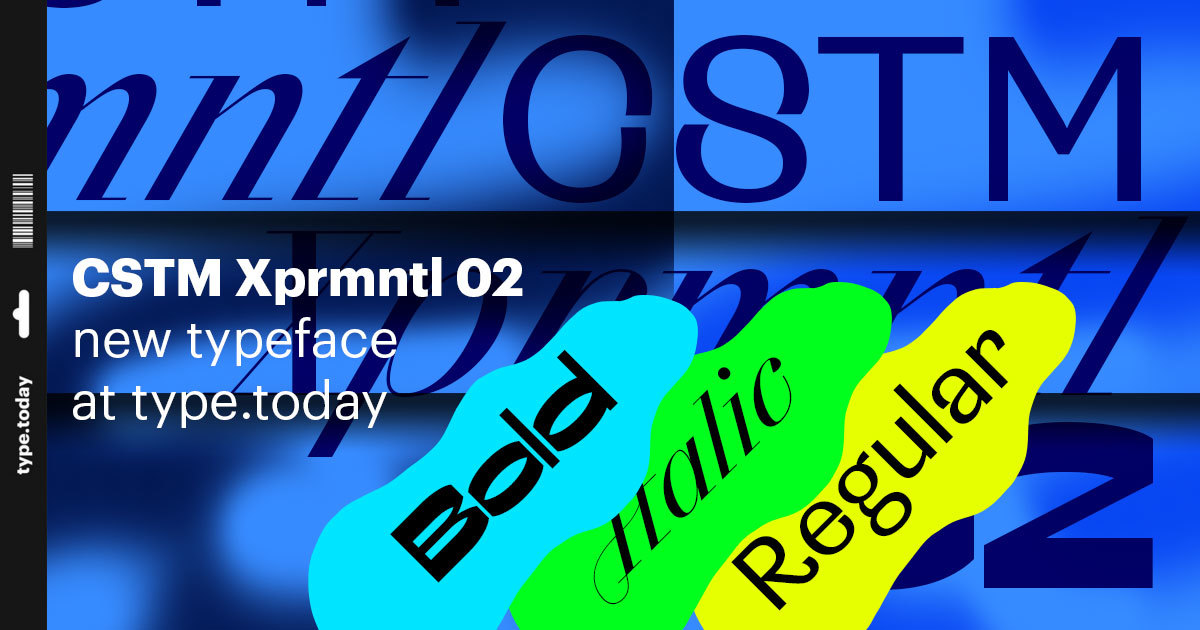 New typeface: CSTM Xprmntl 02