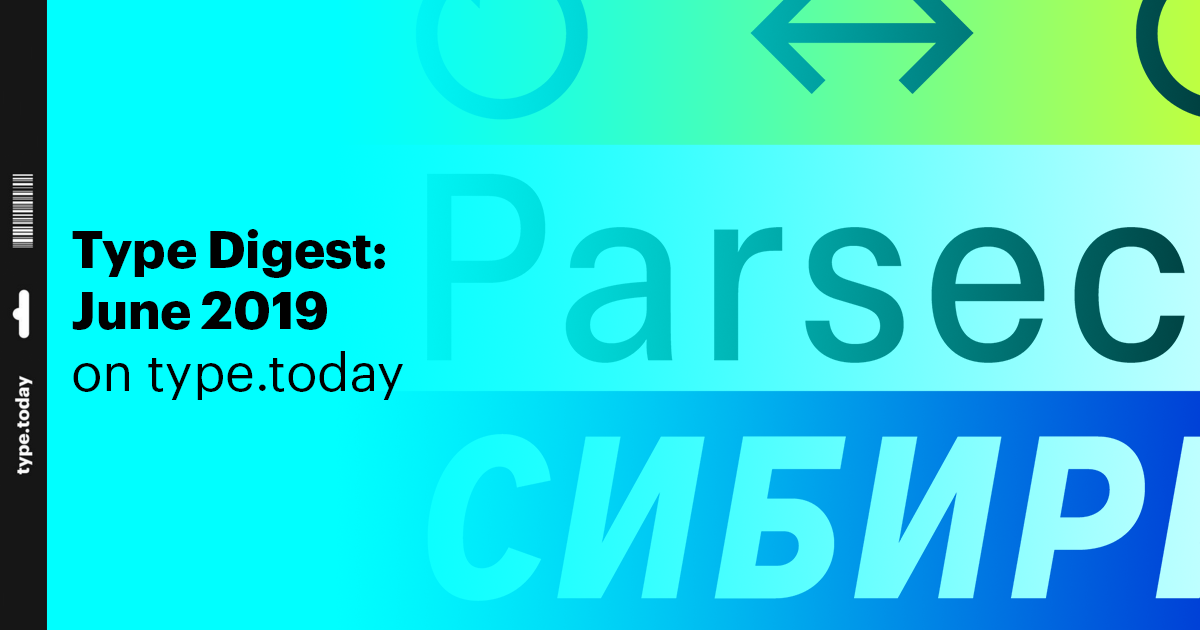 Type Digest, June 2019