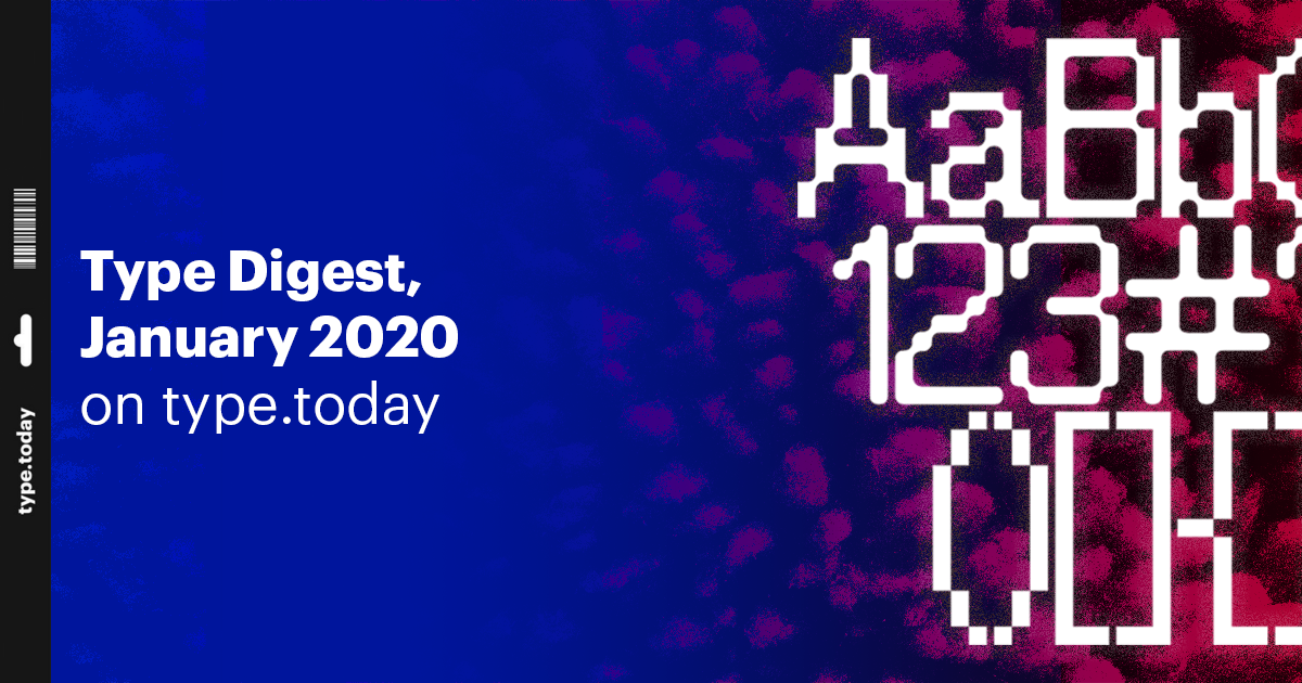 Type Digest, January 2020