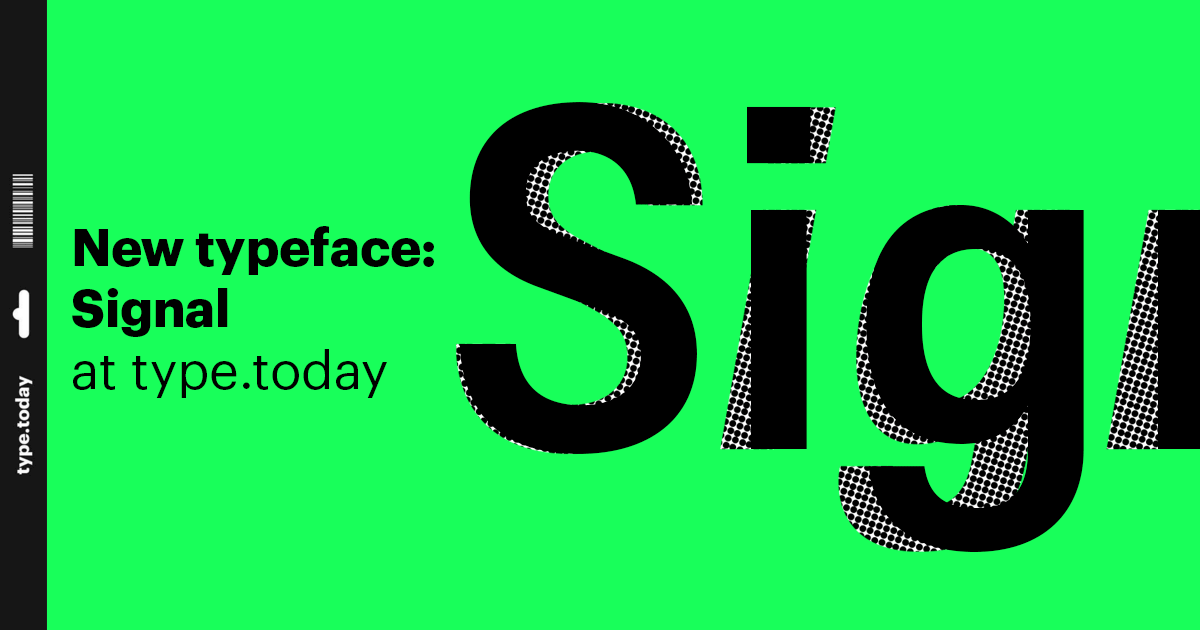 New typeface: Signal
