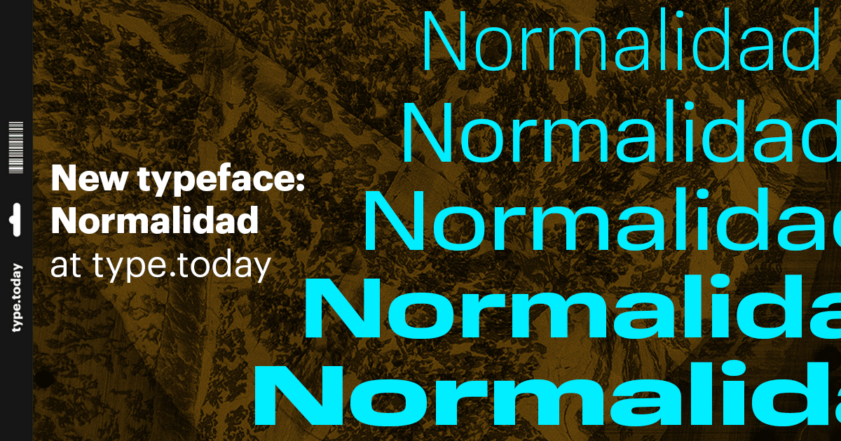 New typeface: Normalidad